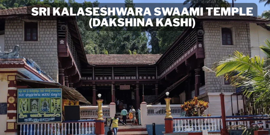 Sri Kalaseshwara Swami Temple, The Sacred Abode of Dakshina Kashi
